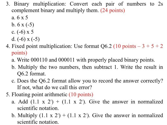 Solved 3. Binary multiplication: Convert each pair of | Chegg.com