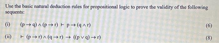 Solved Use the basic natural deduction rules for | Chegg.com
