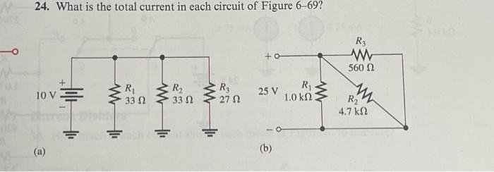 Solved 24. What is the total current in each circuit of | Chegg.com