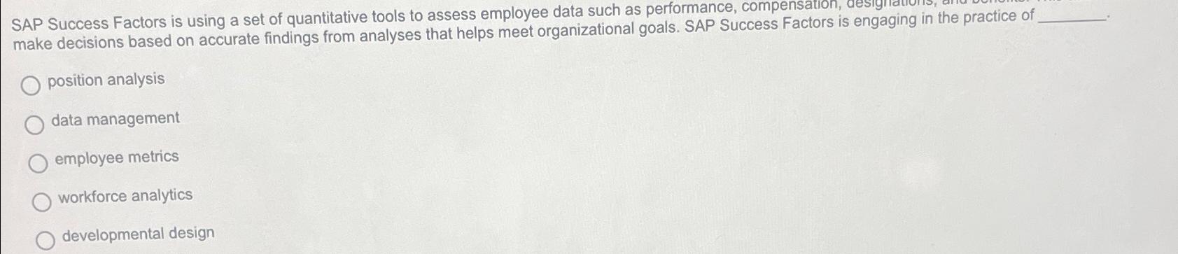 Solved SAP Success Factors is using a set of quantitative | Chegg.com