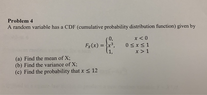 Solved Problem 4 A random variable has a CDF (cumulative | Chegg.com