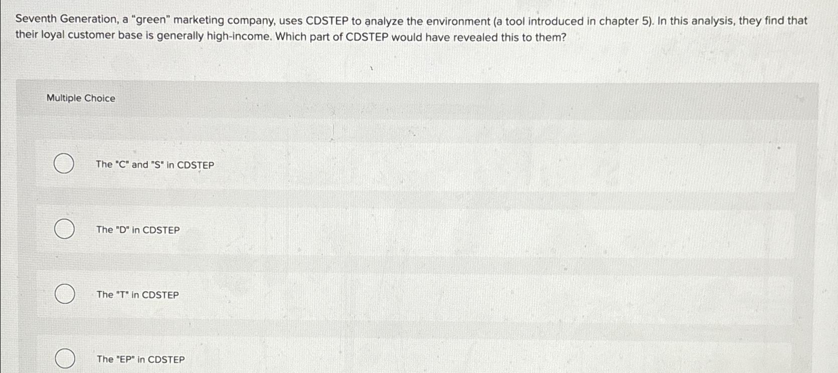 Solved Seventh Generation, a "green" marketing company, uses | Chegg.com