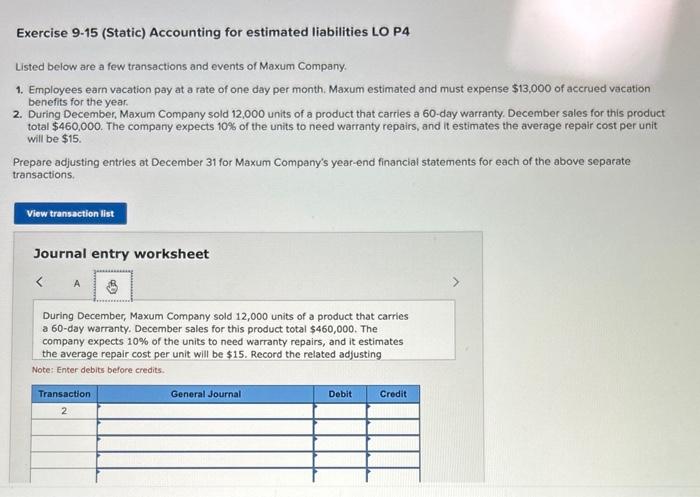 Solved Exercise 9-15 (Static) Accounting for estimated | Chegg.com