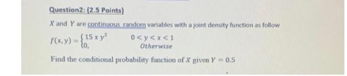 Solved X and Y are continuous random variables with a joint | Chegg.com