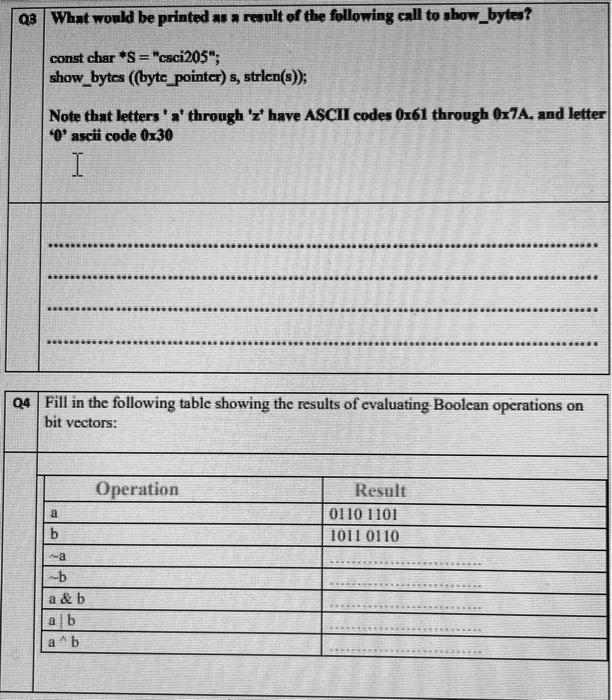 Solved Q2 void show_byte(byte_pointer start, int len) { int | Chegg.com