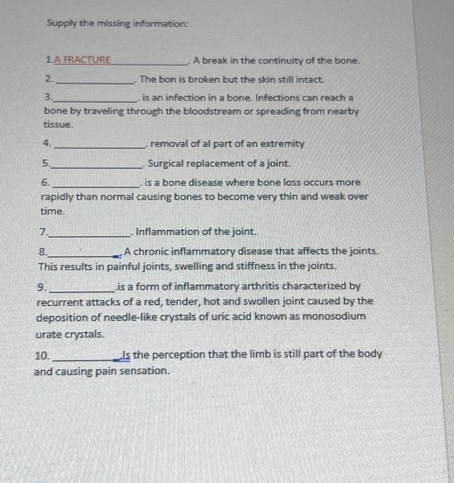 Solved 1. ARACTURE A break in the continuity of the bone. 2. | Chegg.com