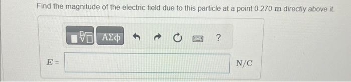 Solved A particle has a charge of −2.75nC.Find the magnitude | Chegg.com