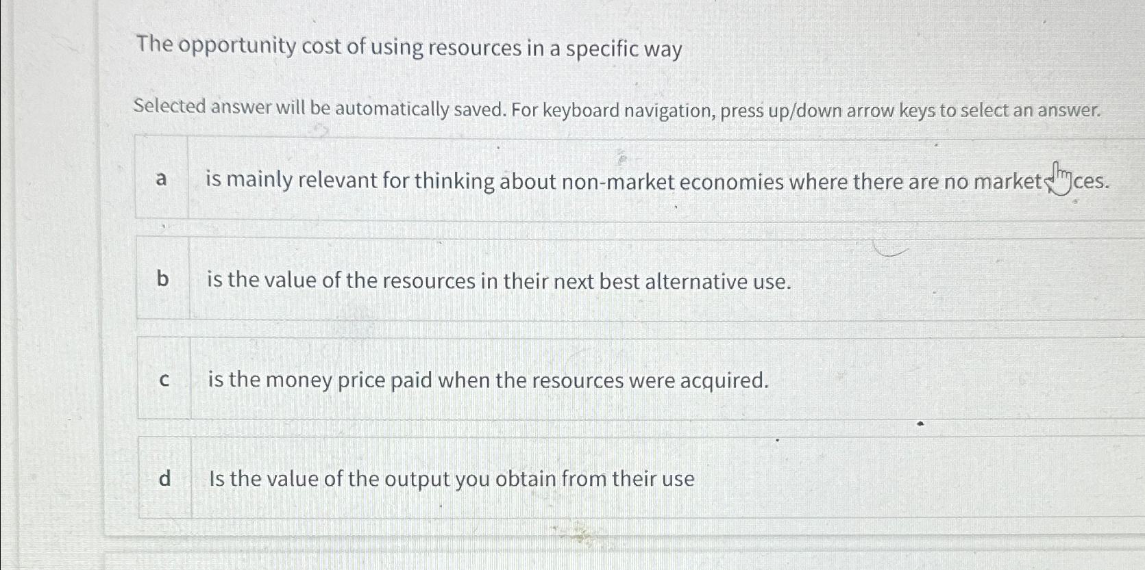 Solved The opportunity cost of using resources in a specific | Chegg.com