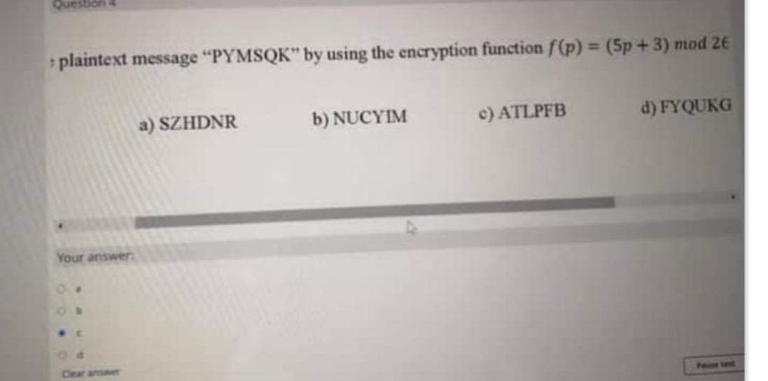 Solved " ﻿plaintext message "PYMSQK" ﻿by using the | Chegg.com