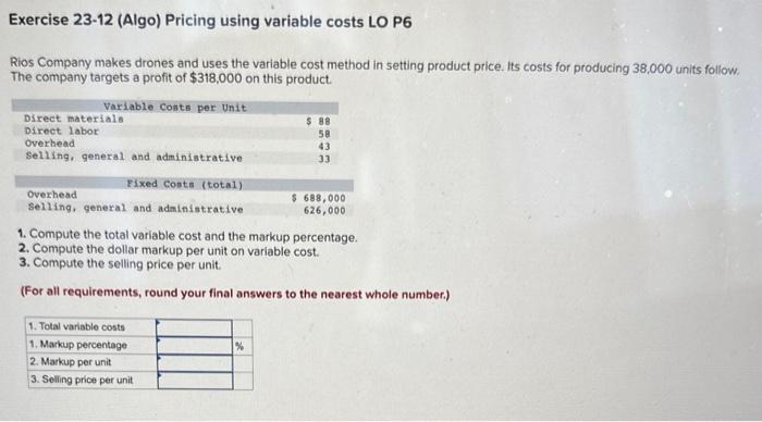 Solved Exercise 23-12 (Algo) Pricing using variable costs LO | Chegg.com