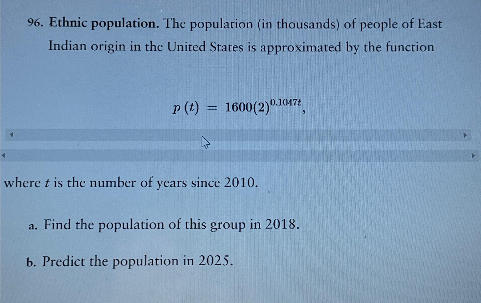 Solved Ethnic population. The population (in thousands) ﻿of | Chegg.com