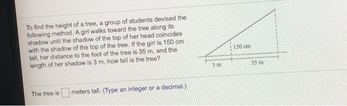 Solved To find the height of a tree, a group of students | Chegg.com
