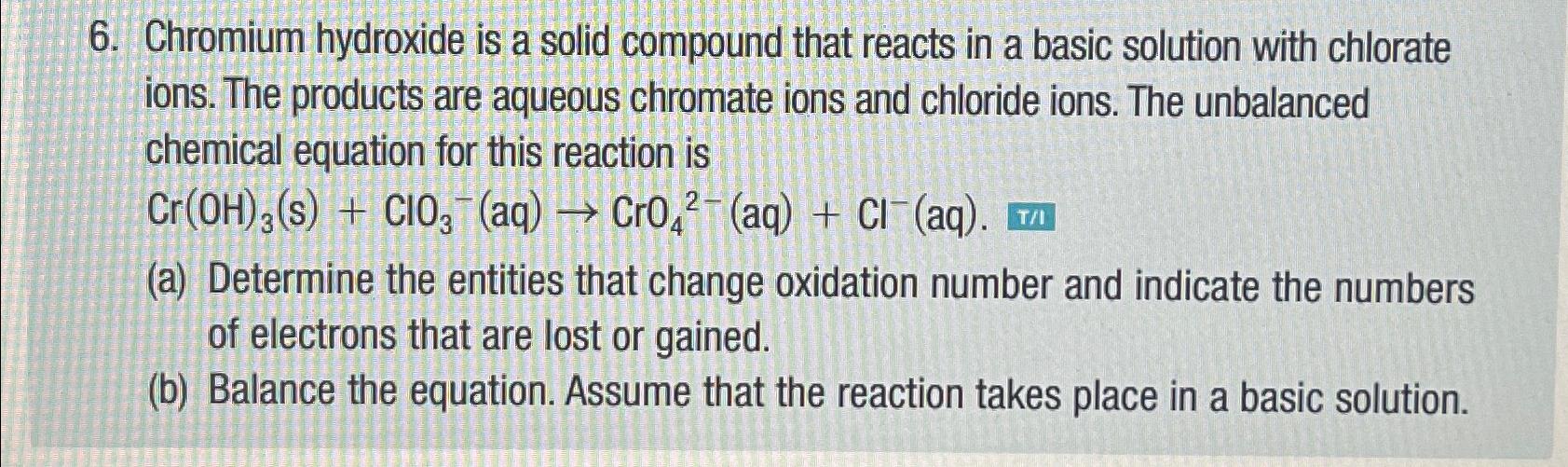 Solved Chromium hydroxide is a solid compound that reacts in | Chegg.com