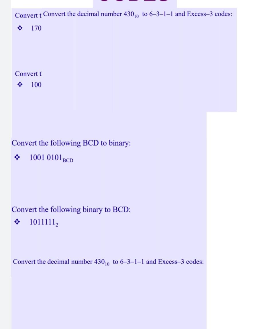 Solved Convert t Convert the decimal number 43010 to 6–3–1-1 | Chegg.com