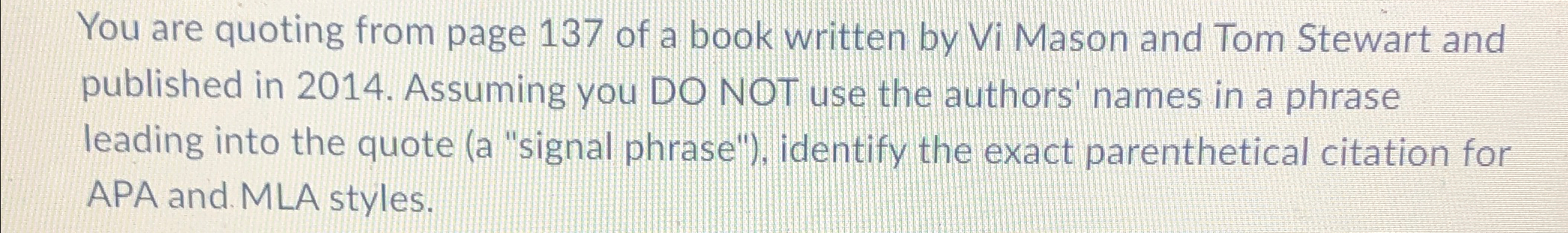 Solved You are quoting from page 137 ﻿of a book written by | Chegg.com