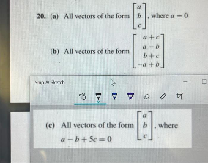 20. (a) All vectors of the form ⎣⎡abc⎦⎤, where a=0 | Chegg.com
