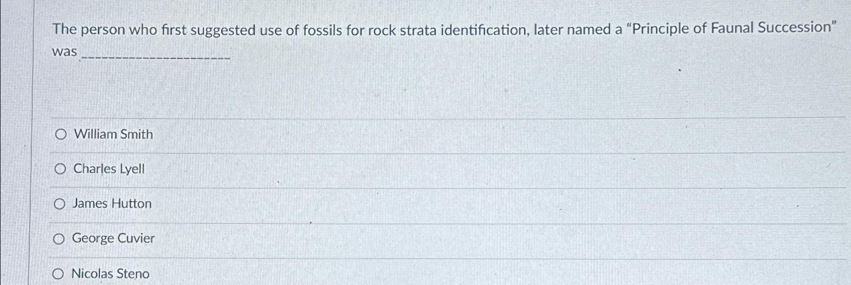 Solved The person who first suggested use of fossils for | Chegg.com