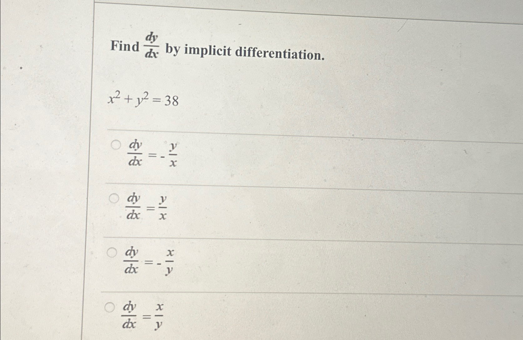 Solved Find dydx ﻿by implicit | Chegg.com