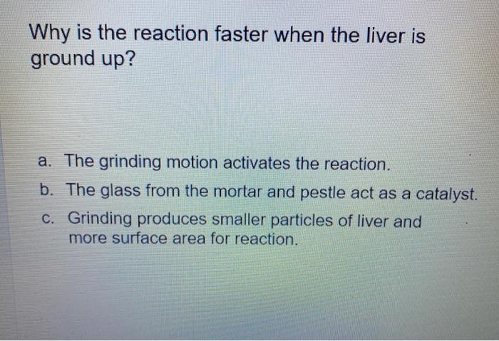 Solved Catalase present in beef liver rapidly converts H2O2 | Chegg.com