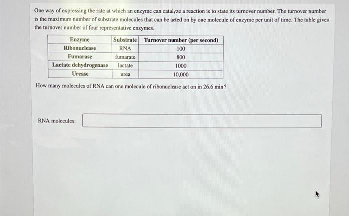 Solved One way of expressing the rate at which an enzyme can | Chegg.com