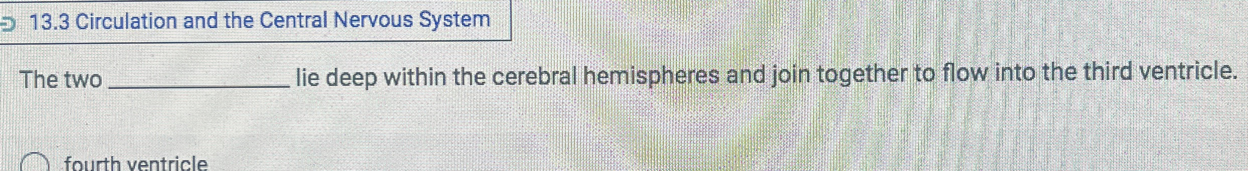 Solved 13.3 ﻿Circulation and the Central Nervous SystemThe | Chegg.com