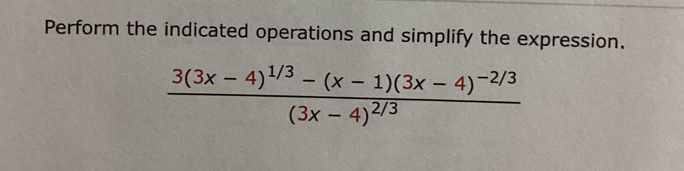 Solved Perform the indicated operations and simplify the | Chegg.com