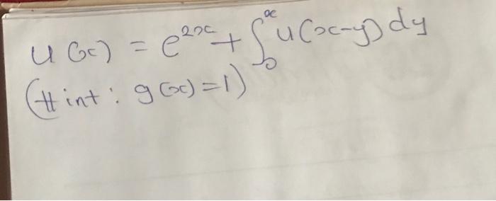 Solved oc U Gc) = (2+ucoc-yndy (Hint: g (c) =1) | Chegg.com