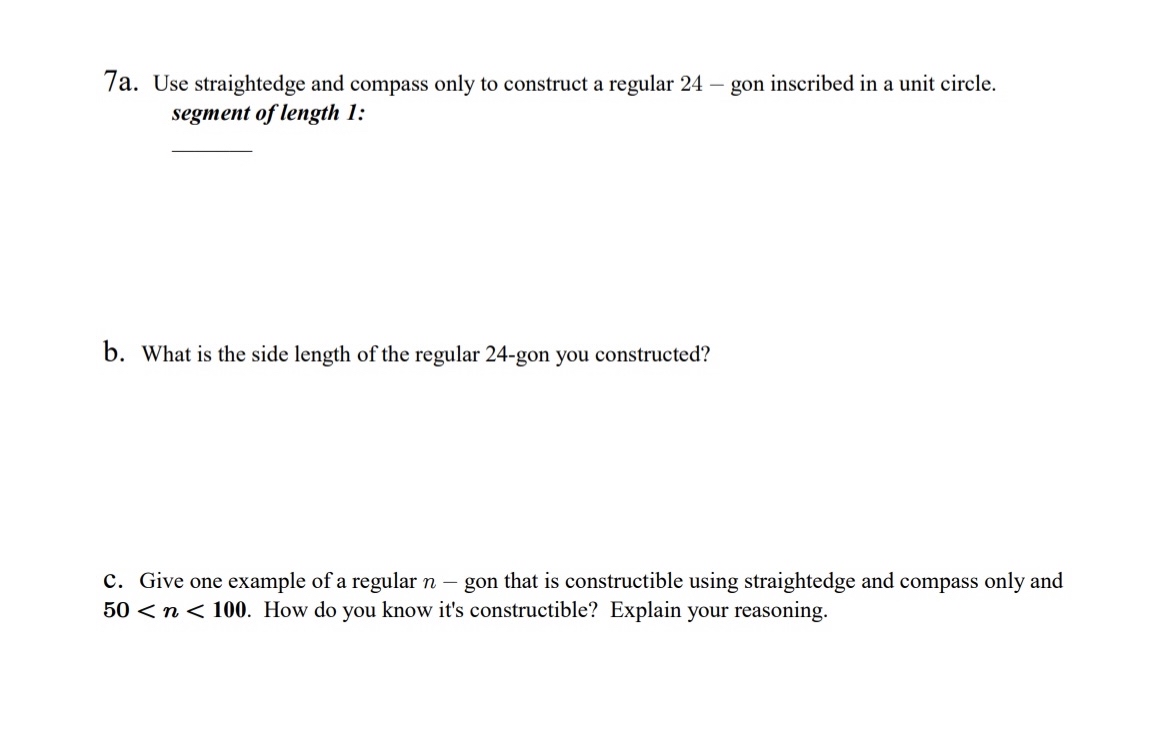Solved 7a. ﻿Use straightedge and compass only to construct a | Chegg.com