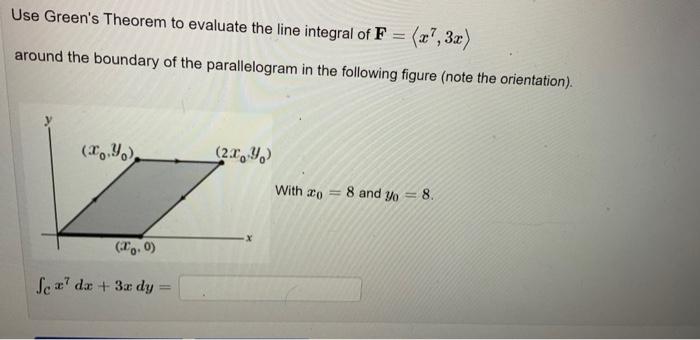 [Solved]: Use Green's Theorem to evaluate the line inte