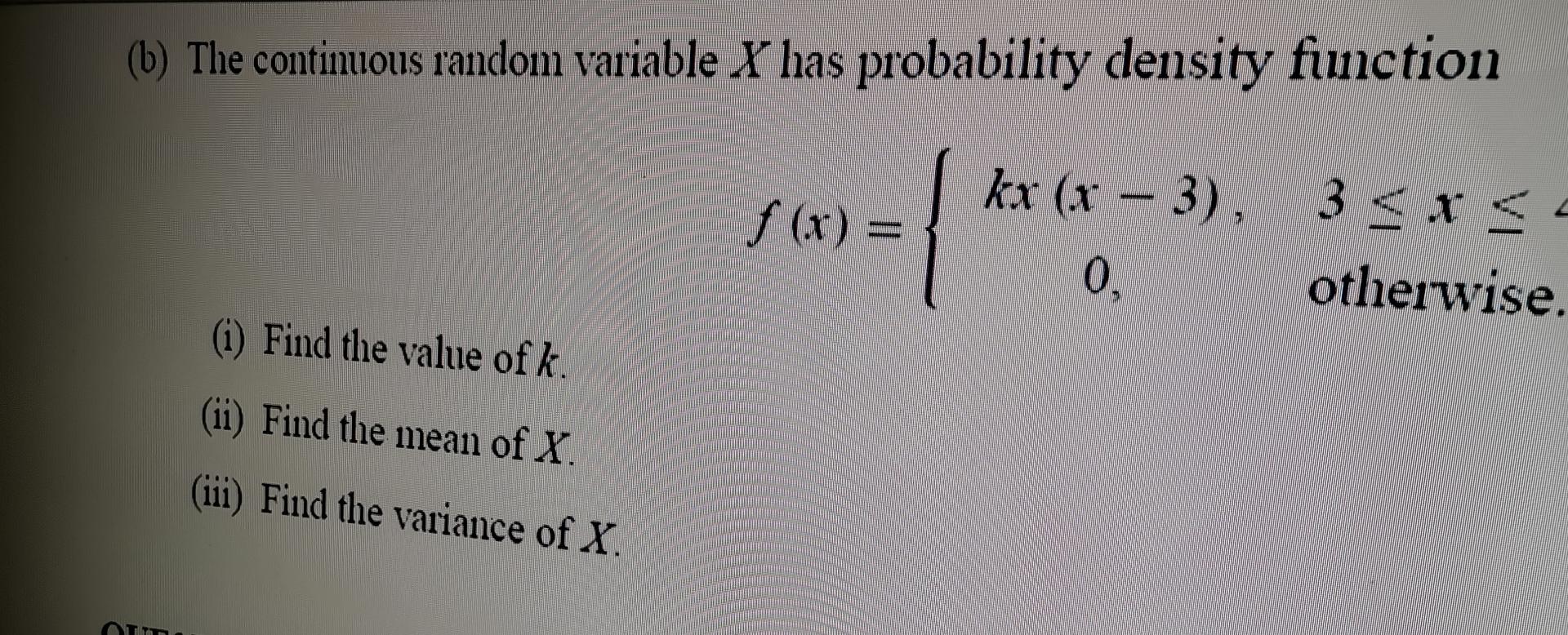 Solved B ﻿the Continuous Random Variable X ﻿has