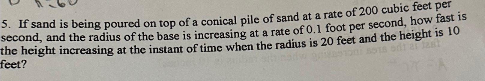 Solved If sand is being poured on top of a conical pile of | Chegg.com
