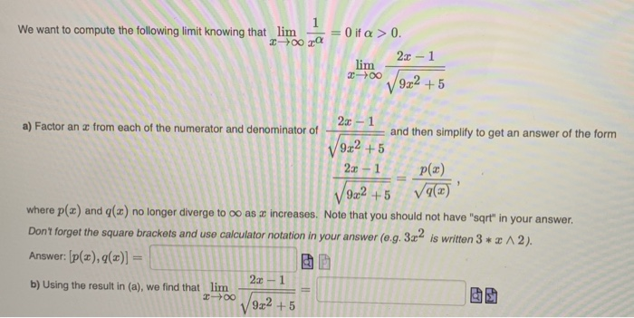 Solved We want to compute the following limit knowing that | Chegg.com