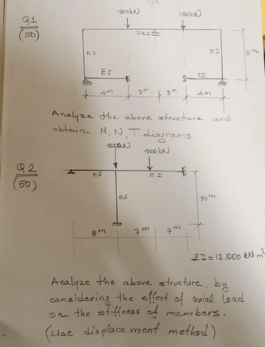 Q1(50)Analyze the above structura and obtair M,N,T | Chegg.com
