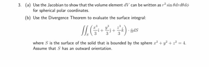Solved 3. (a) Use the Jacobian to show that the volume | Chegg.com
