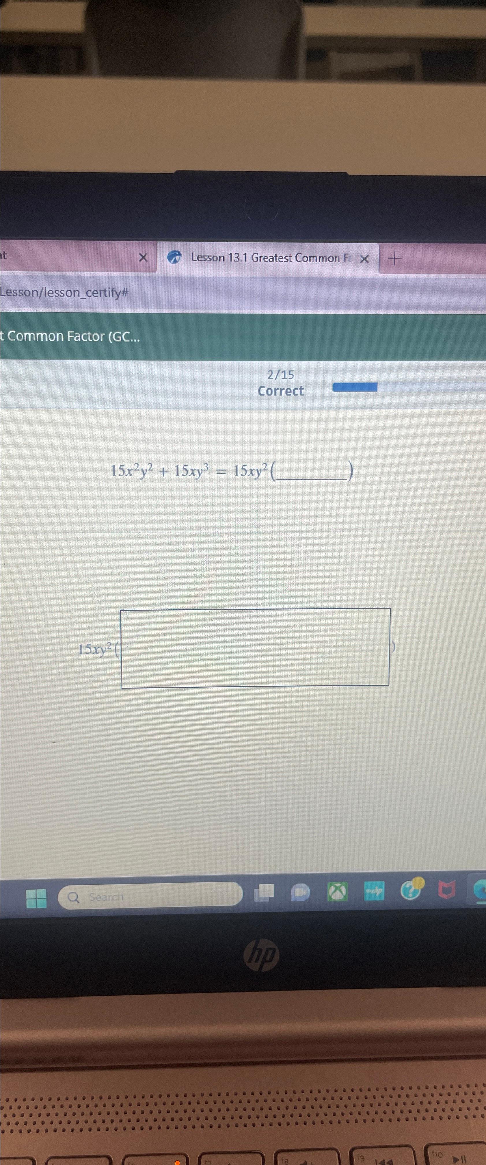 Solved Lesson/lesson_certify#Common Factor | Chegg.com