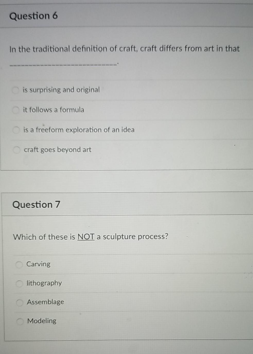 Solved Question 6 In the traditional definition of craft, | Chegg.com
