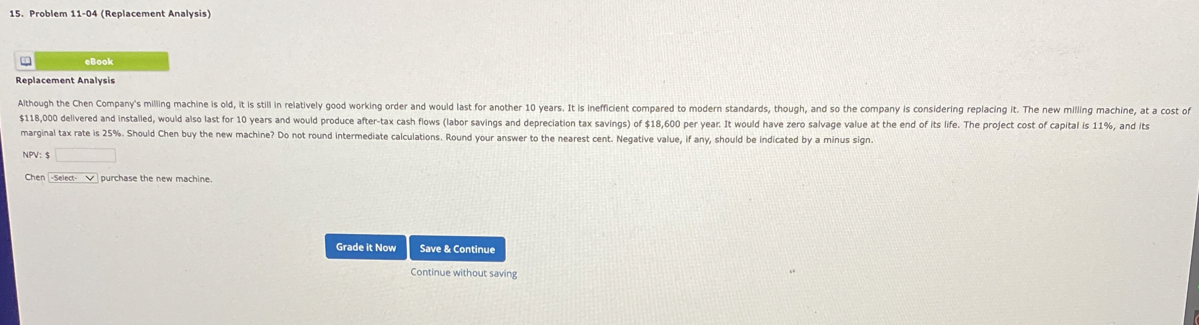 Solved Problem 11-04 (Replacement Analysis) Replacement | Chegg.com
