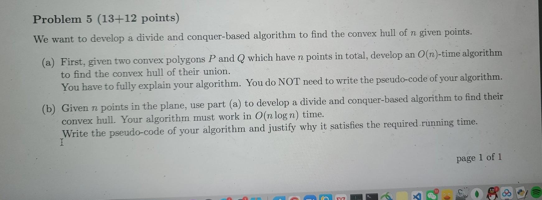Solved Problem 5 (13+12 points) We want to develop a divide | Chegg.com