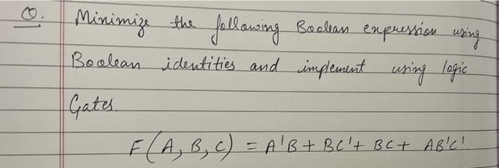 Solved o. Minimize Minimize the following Boolean expression | Chegg.com