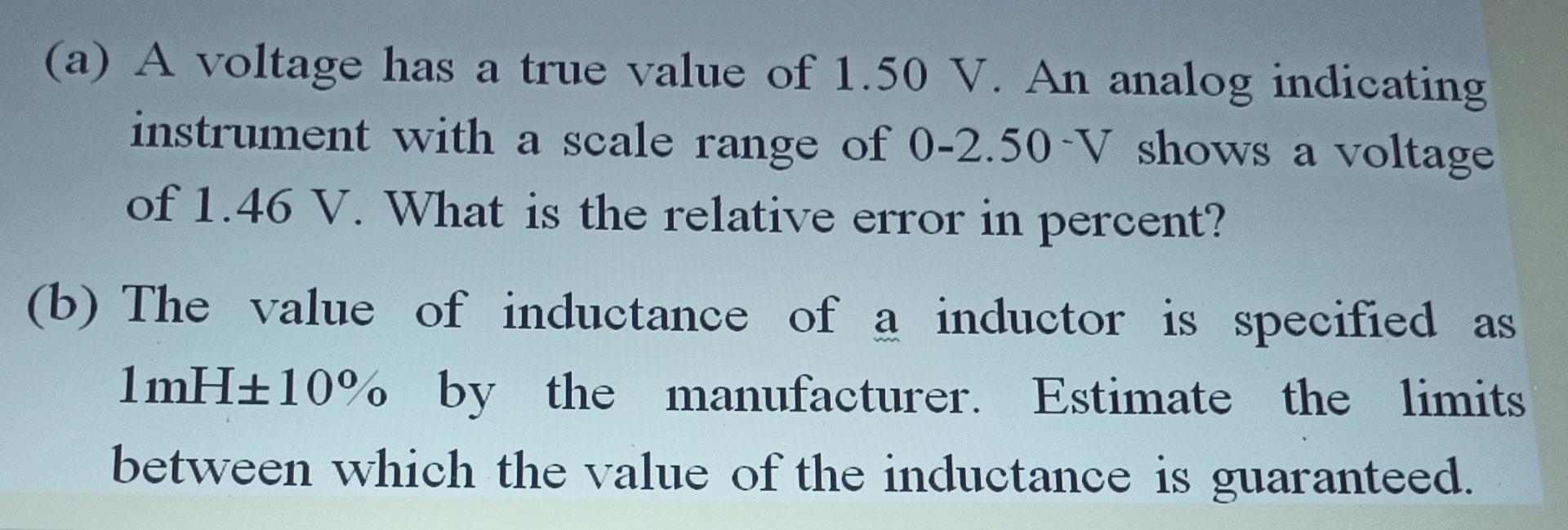 Solved (a) A voltage has a true value of 1.50 V. An analog | Chegg.com