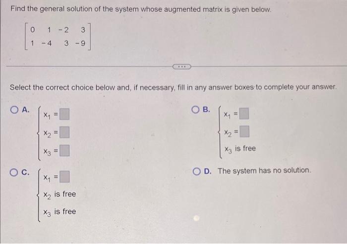 Solved Find the general solution of the system whose | Chegg.com