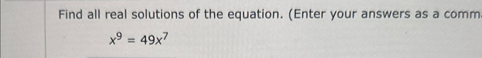 Solved Find all real solutions of the equation. (Enter your | Chegg.com