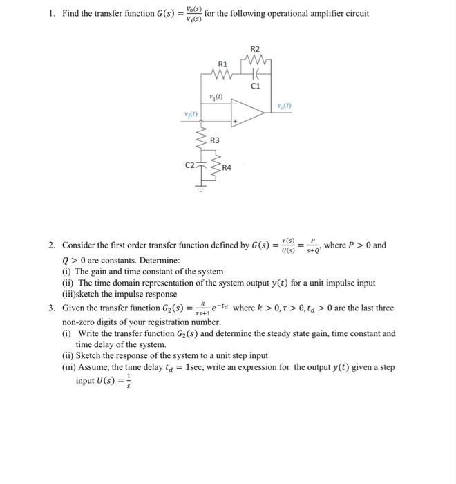 Solved 1. Find the transfer function G(s)=Vi(s)V0(s) for the | Chegg.com