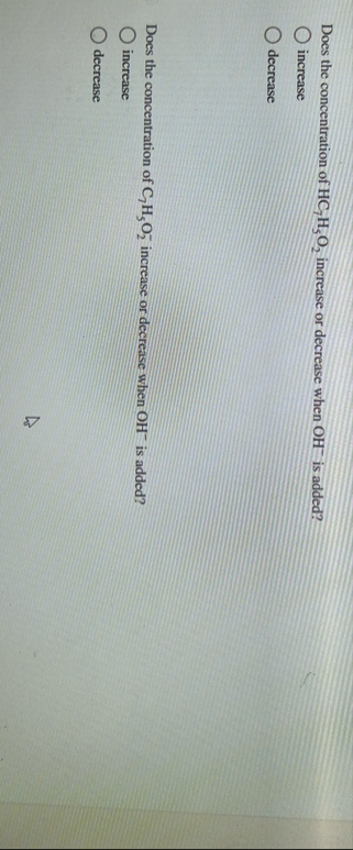 Does the concentration of HC7H5O2 ﻿increase or | Chegg.com