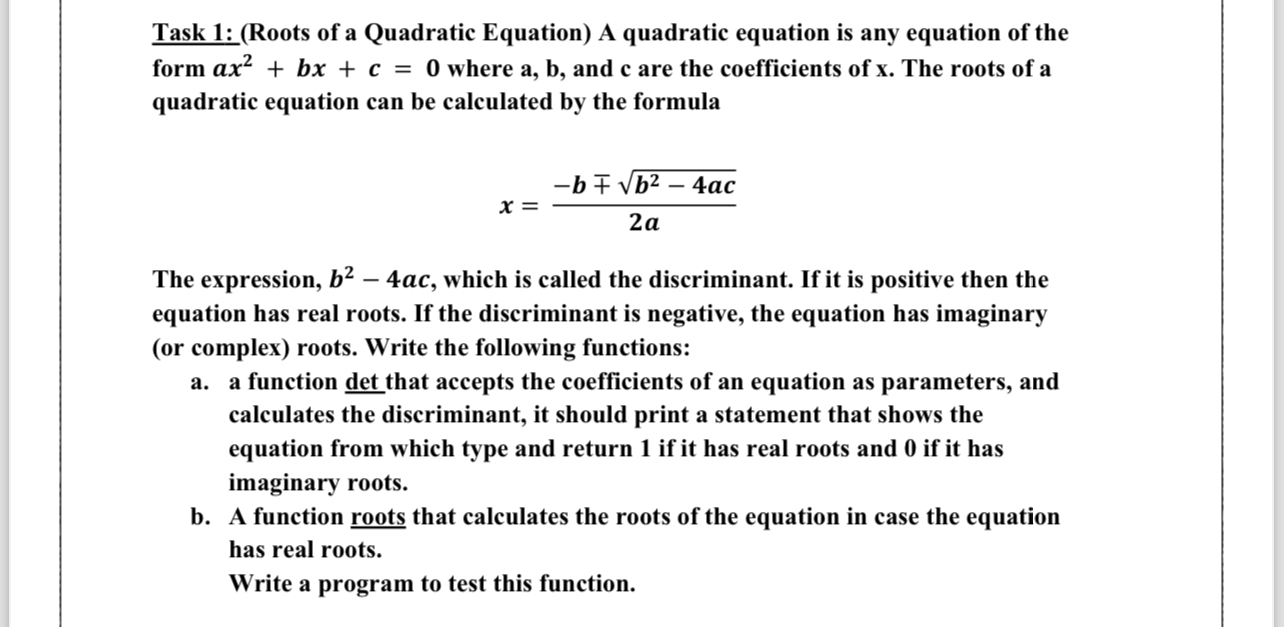 Solved Write in C (simple coding)Task 1: (Roots of a | Chegg.com