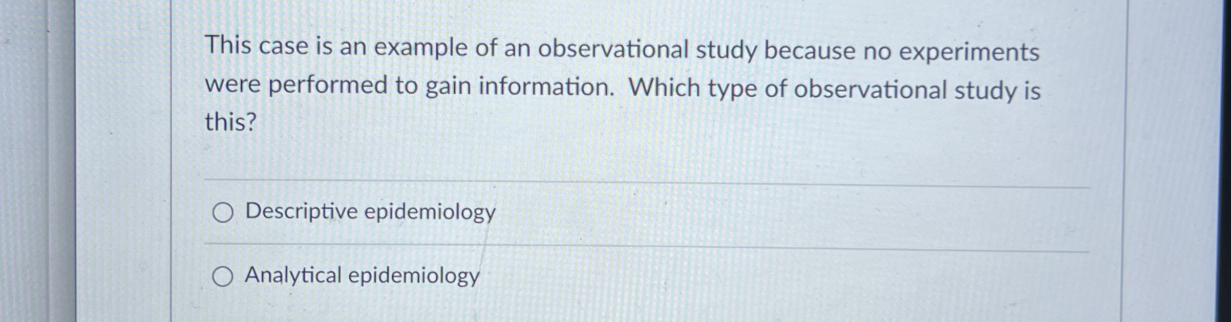 Solved This case is an example of an observational study | Chegg.com