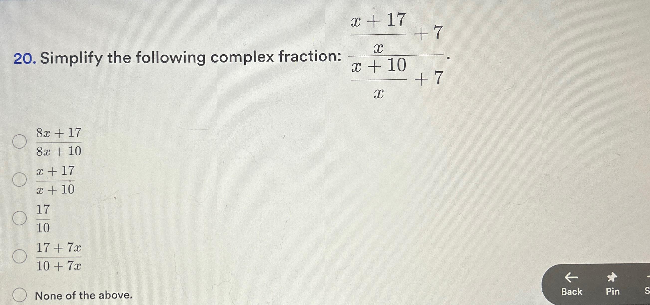 Solved Simplify the following complex fraction: | Chegg.com