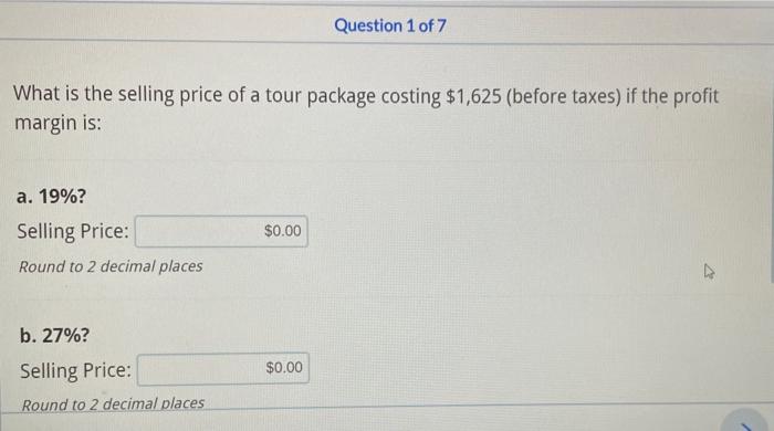 Solved What is the selling price of a tour package costing | Chegg.com