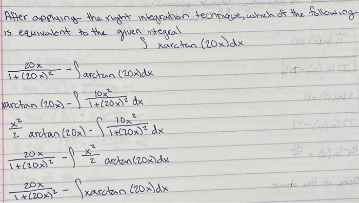 Solved After applying the right integration technique, which | Chegg.com