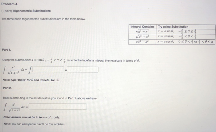 Solved Problem 4 1 Point Trigonometric Substitutions The Chegg